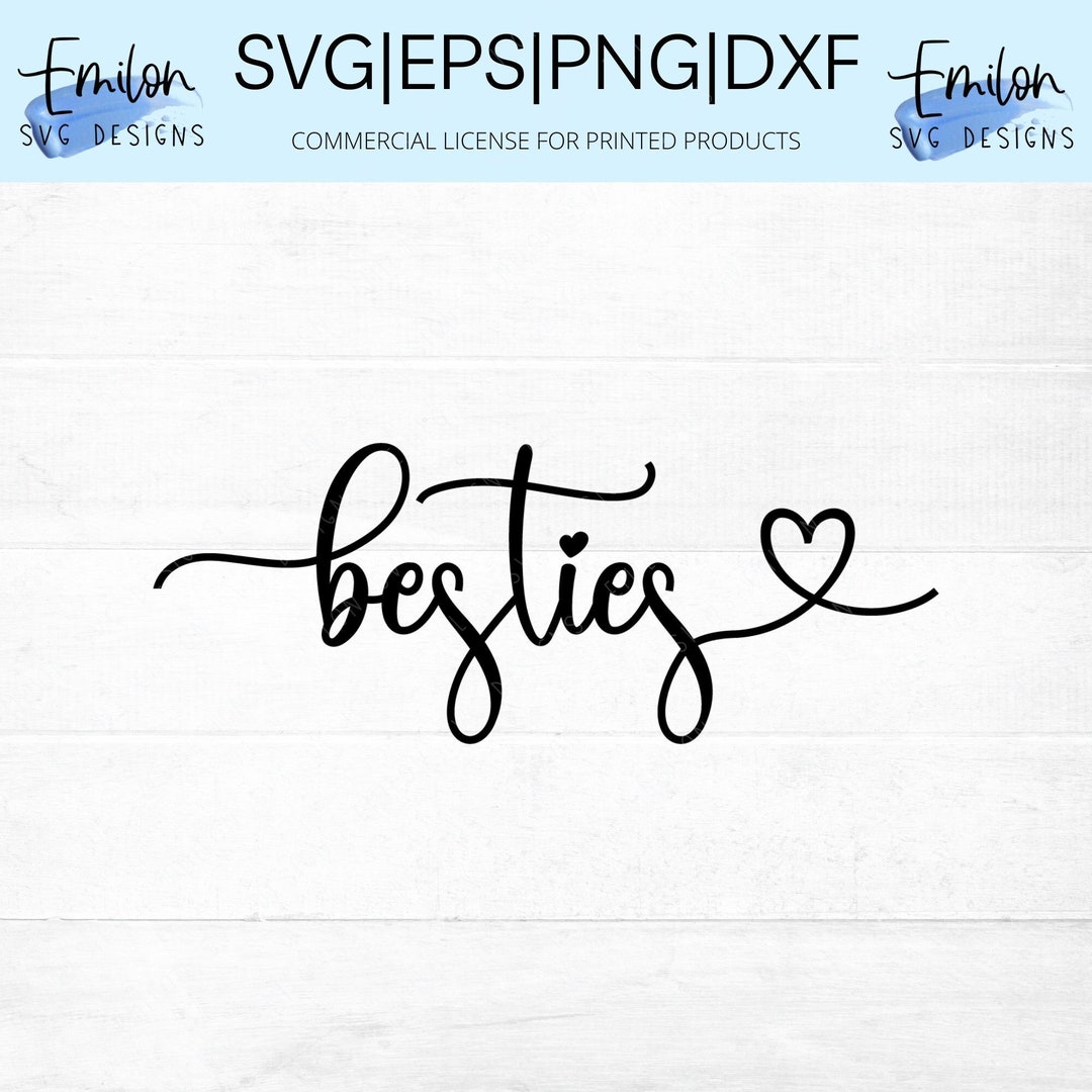 Besties SVG Cut File for Cricut and Silhouette With Heart - Etsy