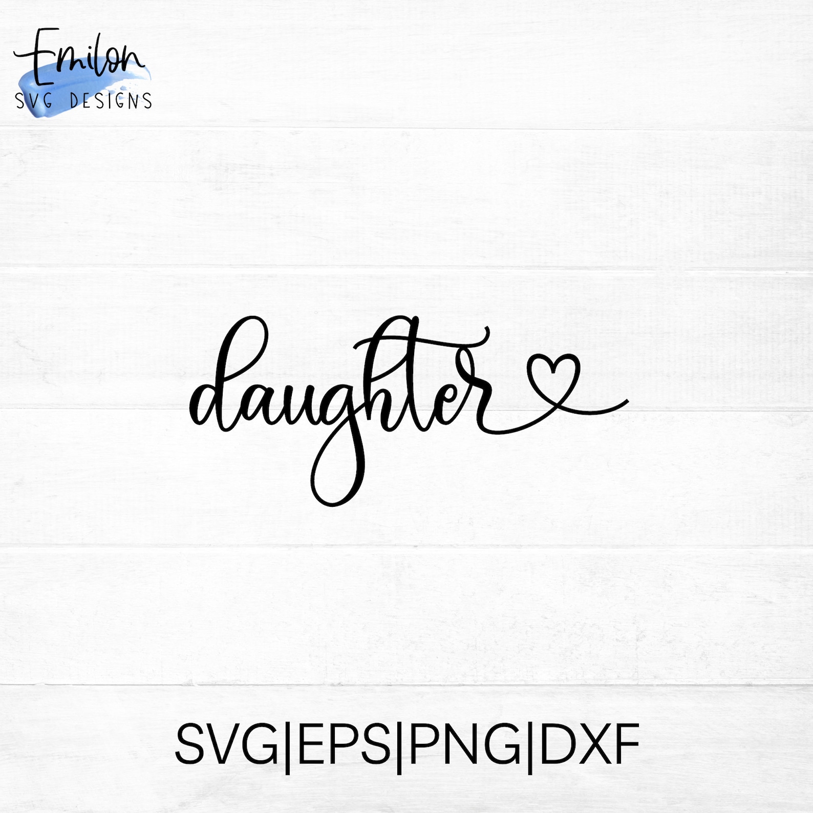 Daughter SVG Cut File for Cricut and Silhouette With Heart Detail, PNG ...