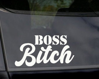 You're A Boss Bitch Vinyl Decal Sticker Laptop Decal Sticker Car Decal ...