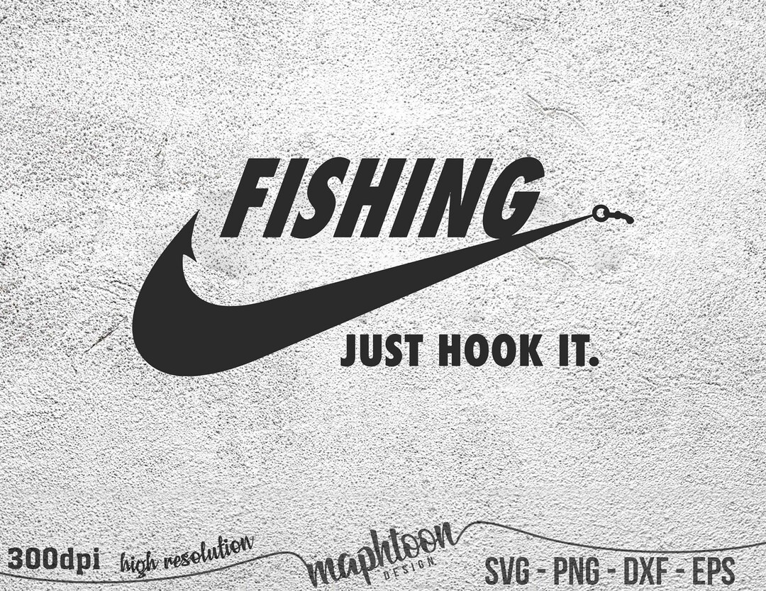 Just Hook It SVG File , Fishing Svg, Fisher Svg, Fisherman Svg, Father ...