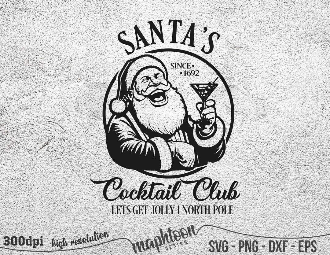 Santas Cocktail Club Svg, Funny Christmas, Xmas Svg, Christmas ...
