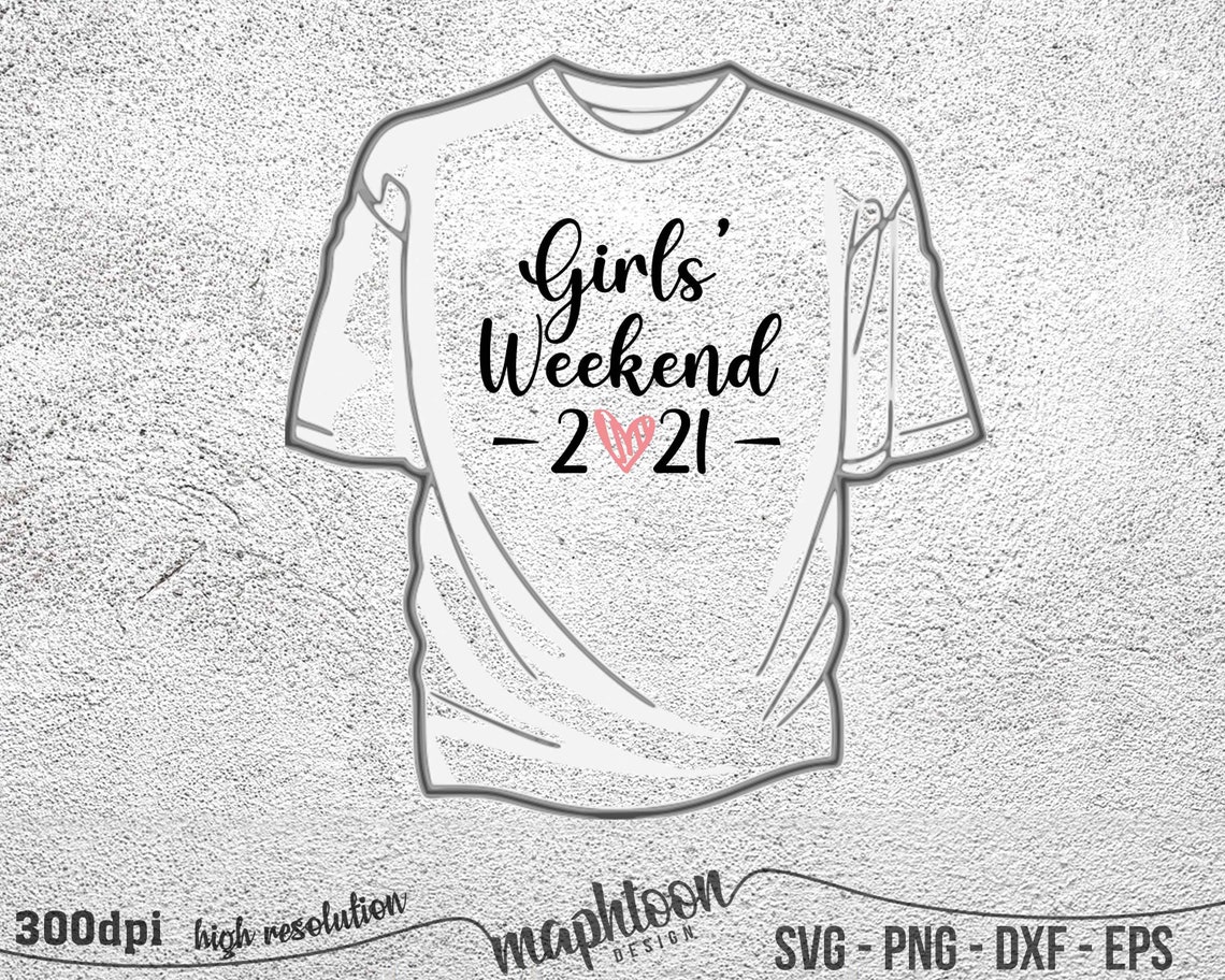 Girls Weekend 2021 SVG Girls Trip Girls Vacation - Etsy