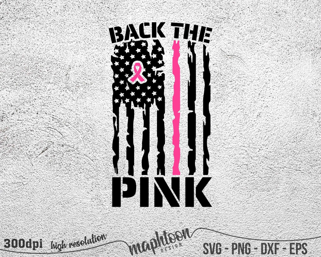 Back the Pink Svg, Freedom Fighter Svg, Freedom Patriotic Svg, Back ...