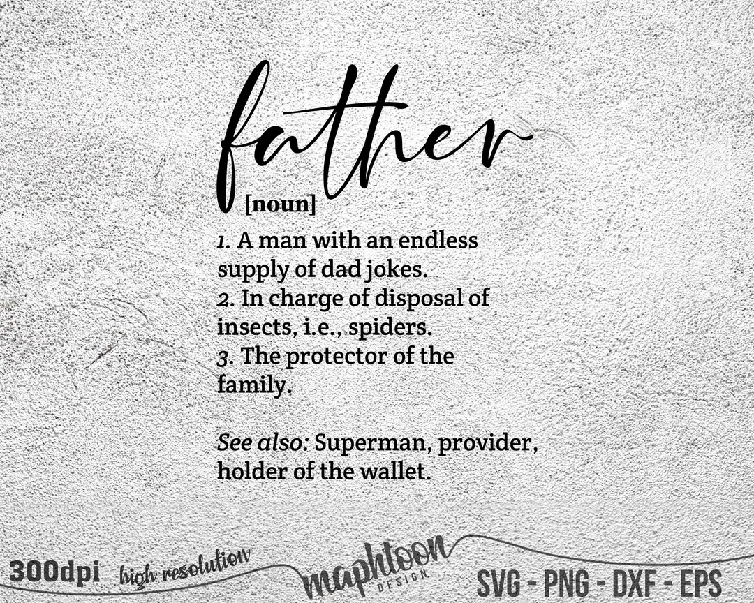 Definición del padre svg, Día del Padre Cumpleaños Svg Padre Svg, Padre ...