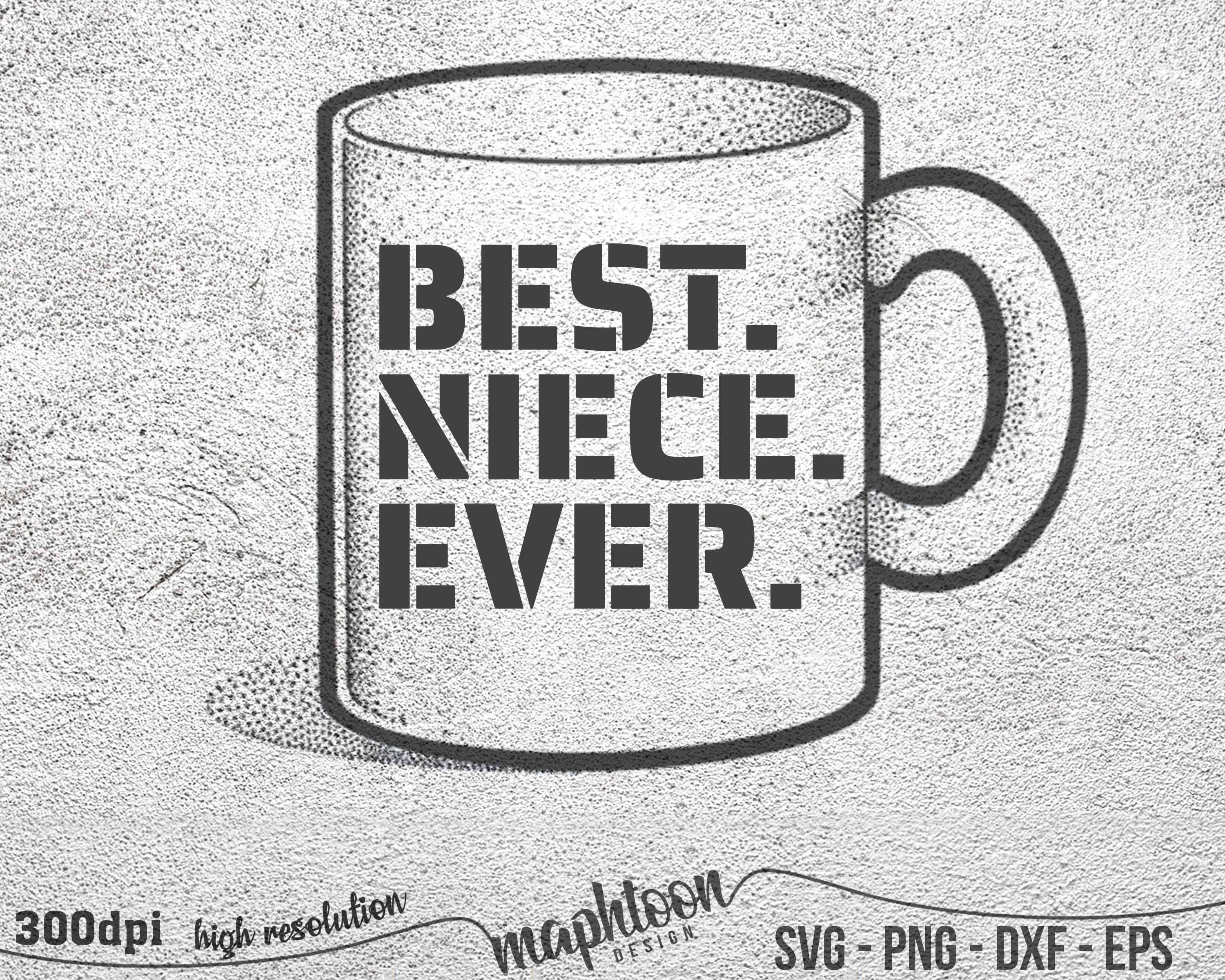 BEST NIECE EVER Svg Best Niece Ever Svg Family Matching Svg - Etsy ...