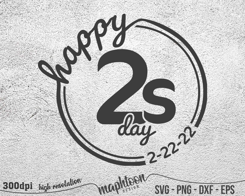 Happy 2sday Svg Happy Twosday Svg Twos Day Svg 2sday Svg - Etsy Ireland