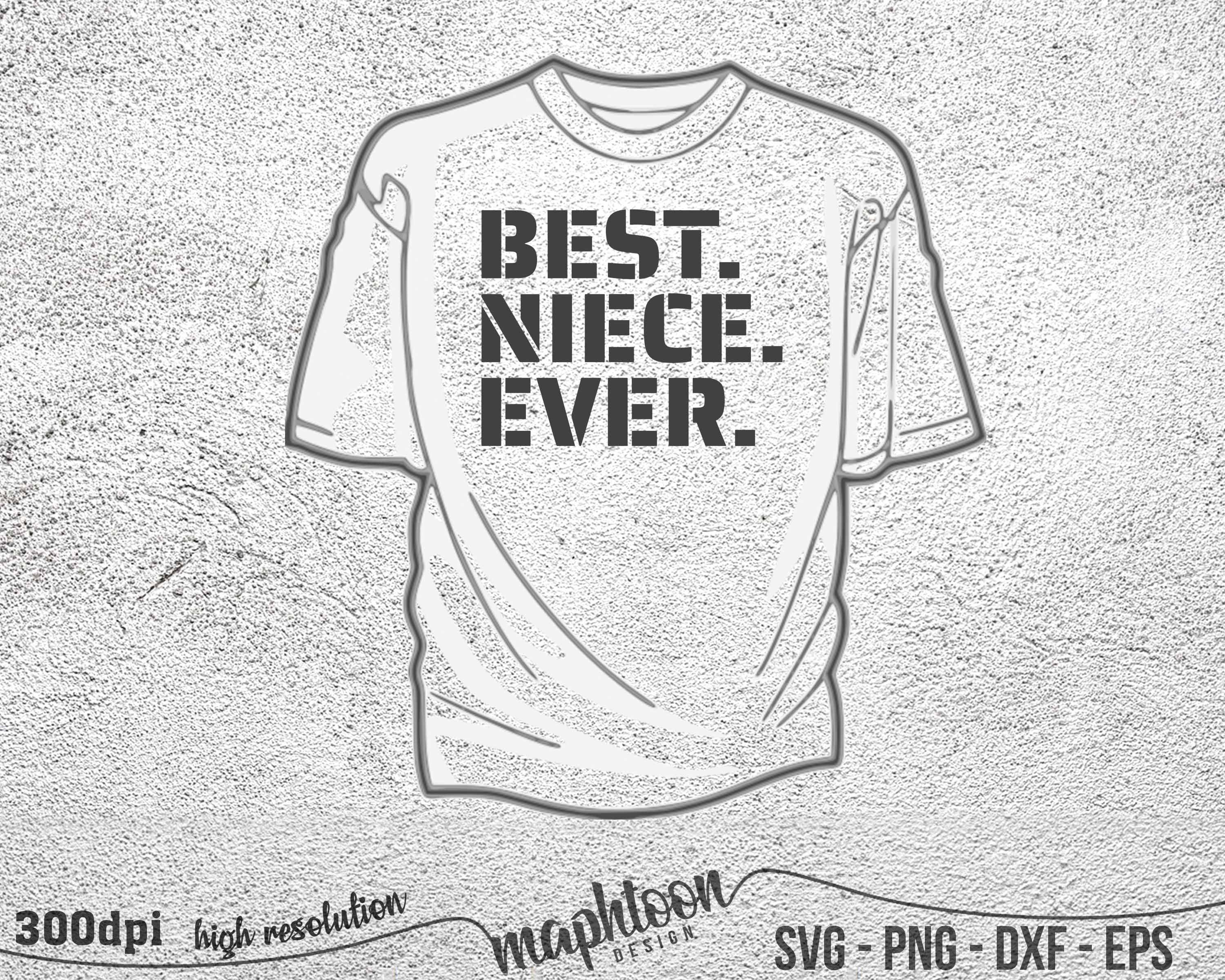 BEST NIECE EVER Svg Best Niece Ever Svg Family Matching Svg - Etsy ...