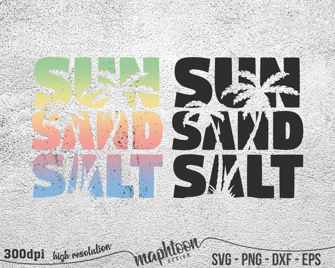 Sun Salt Sand Svg, Summer Svg, Beach Svg, Vacation Svg, Summer Vibes ...