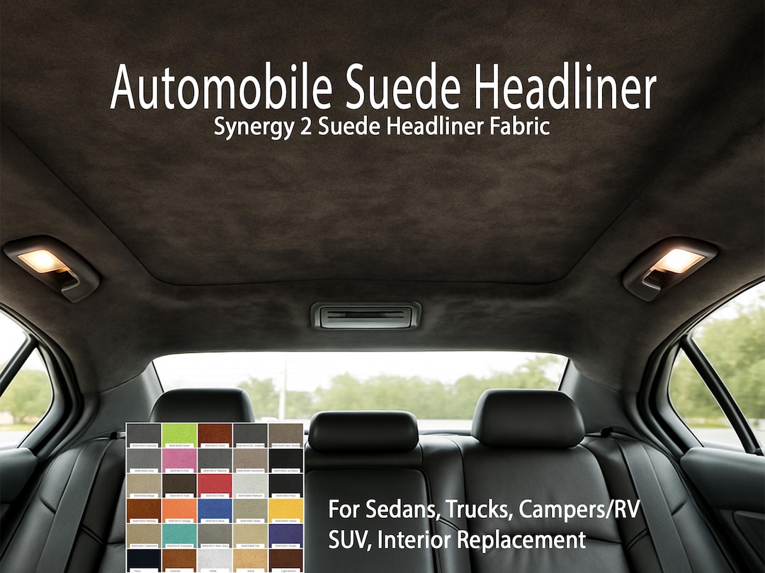 SYNERGY Suede Headliner Fabric W 1/8" Foam Back – Automotive Ceiling ...