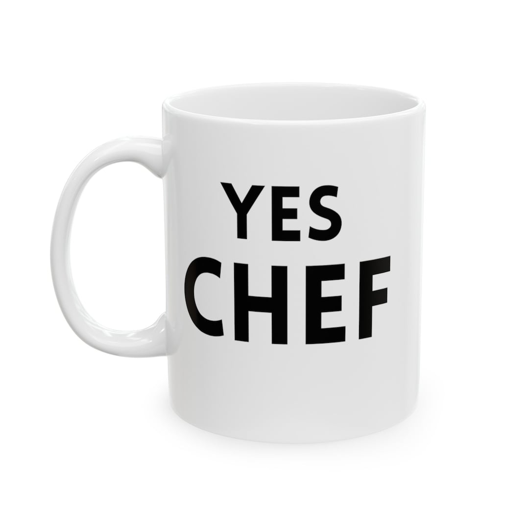 Yes CHEF Mug for Home or Professional Chef, Chief Cook, Head of Kitchen ...