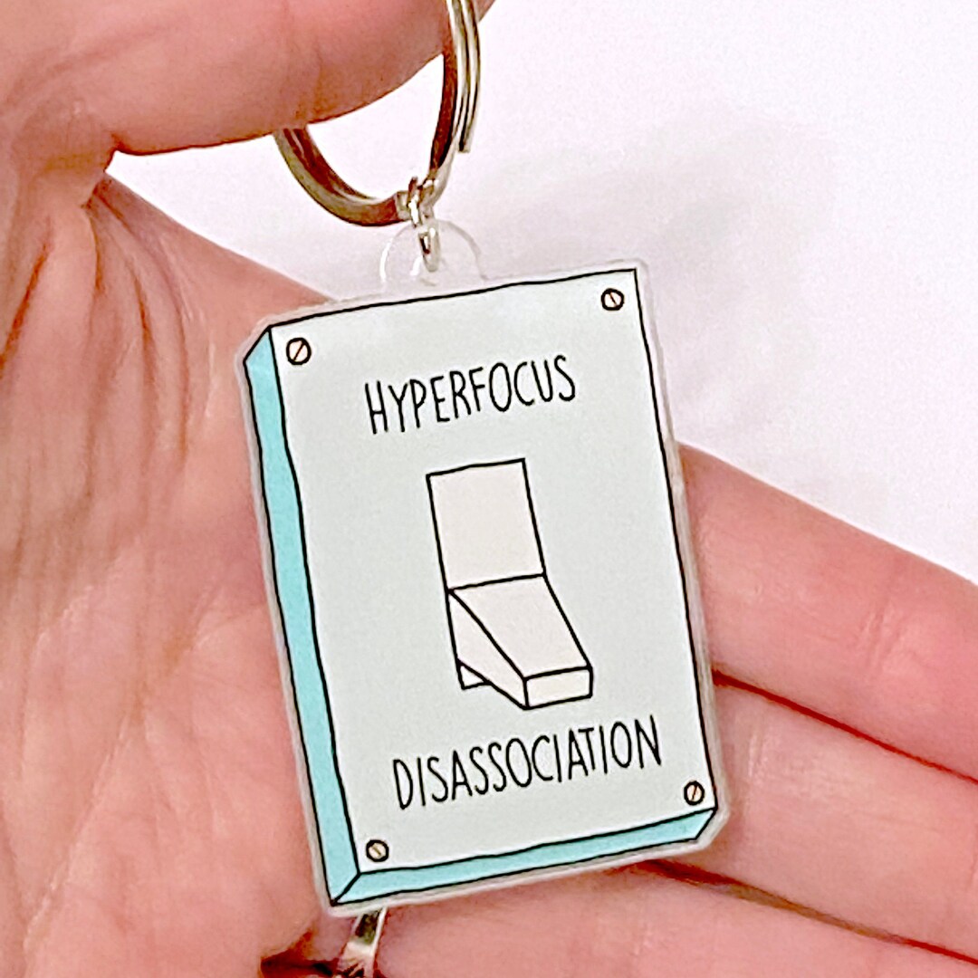 ADHD Hyperfocus Disassociation Switch Acrylic Keychain Funny Charm ...