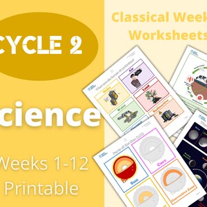 Cycle 2 - Science - Classical Weekly Worksheets - Weeks 1-12 - Etsy