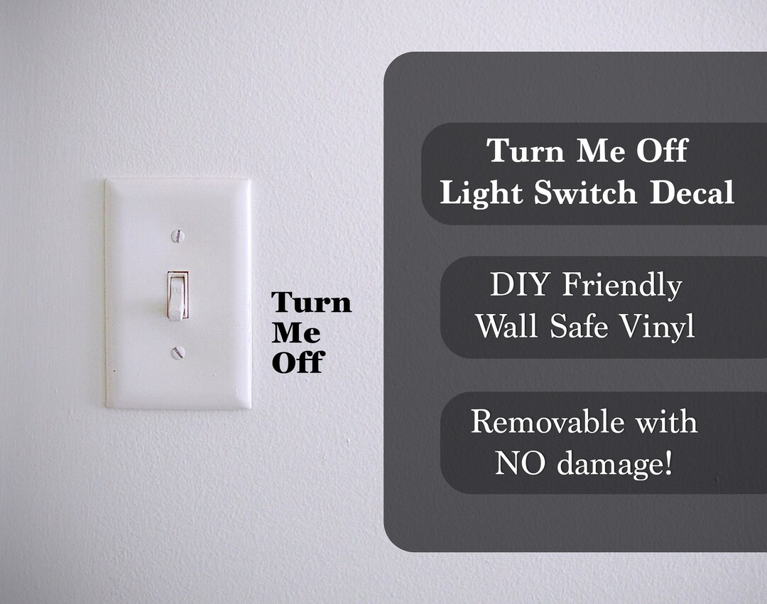 Turn Me off Light Switch Decal | DIY Home Customization | Custom Fun ...