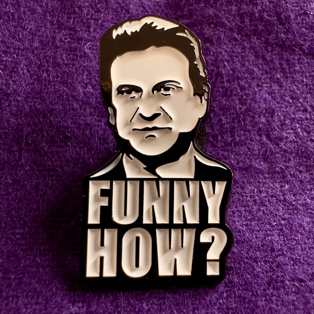 Funny How??? Tommy Devito Pin - Etsy
