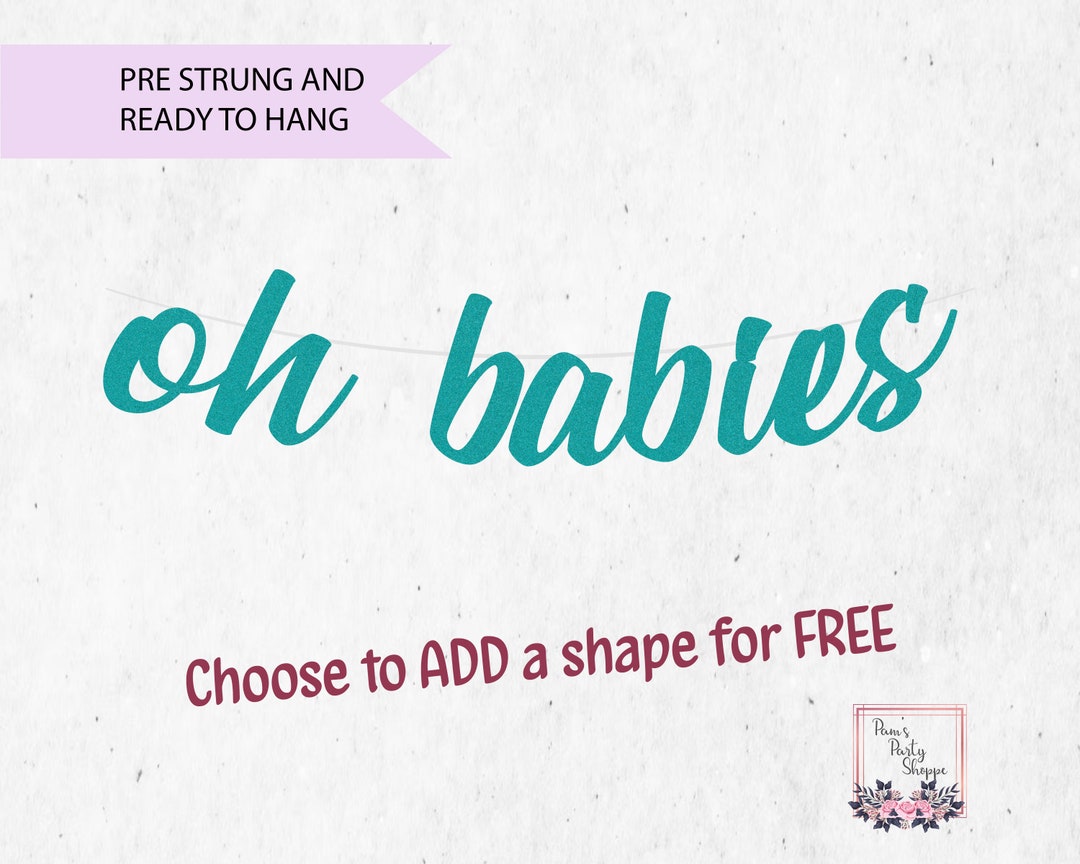 Oh Babies Banner, Twins Baby Shower, Triplet Babies, Neutral Shower ...