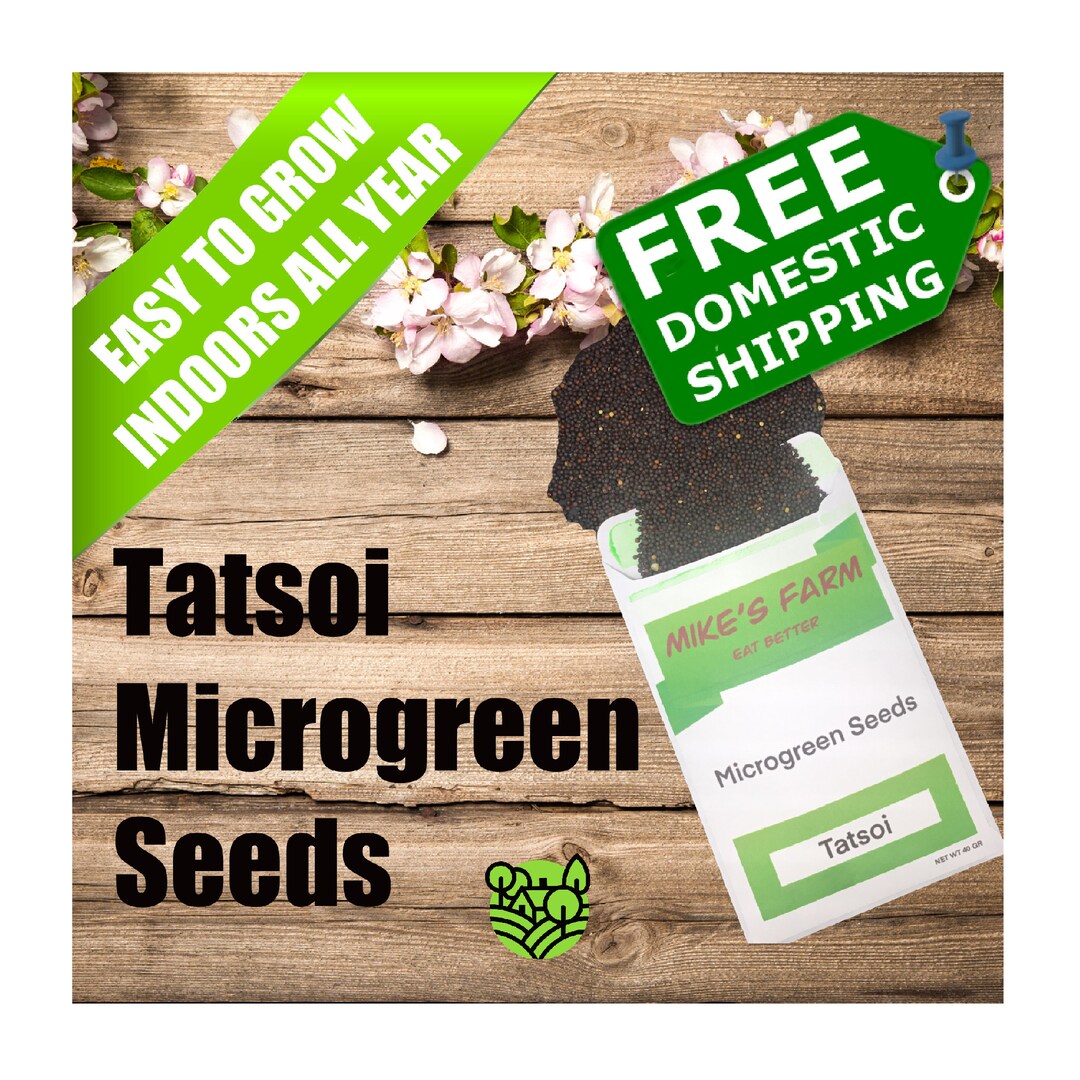 Tatsoi Microgreen Seeds. Non-gmo, Premium Quality Seeds With High ...