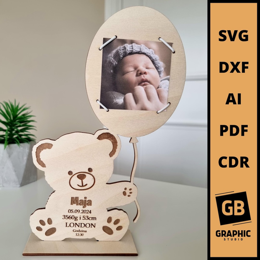 Teddy Bear Balloon Photo Frame SVG DXF: Custom Birth Details (digital ...