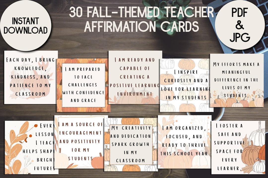 Teacher Affirmation Cards: 30 Positive Fall Themed Classroom Quotes ...