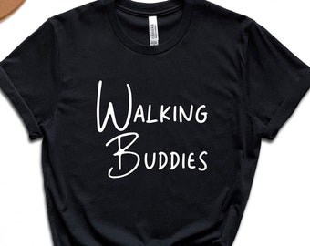 Walking Buddies Shirt - Etsy