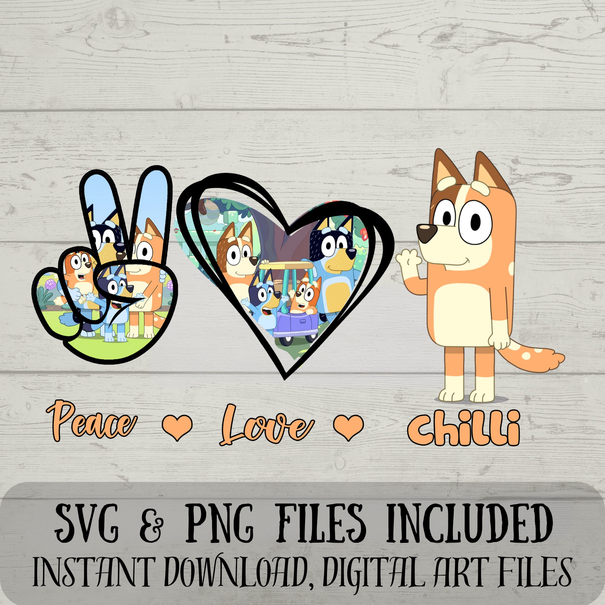 Peace, Love & Chilli SVG Bluey SVG Chilli SVG Digital Download Fun ...