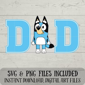 DAD SVG Bluey SVG Best Dad Svg Digital Download Fun With Crafting Svg ...