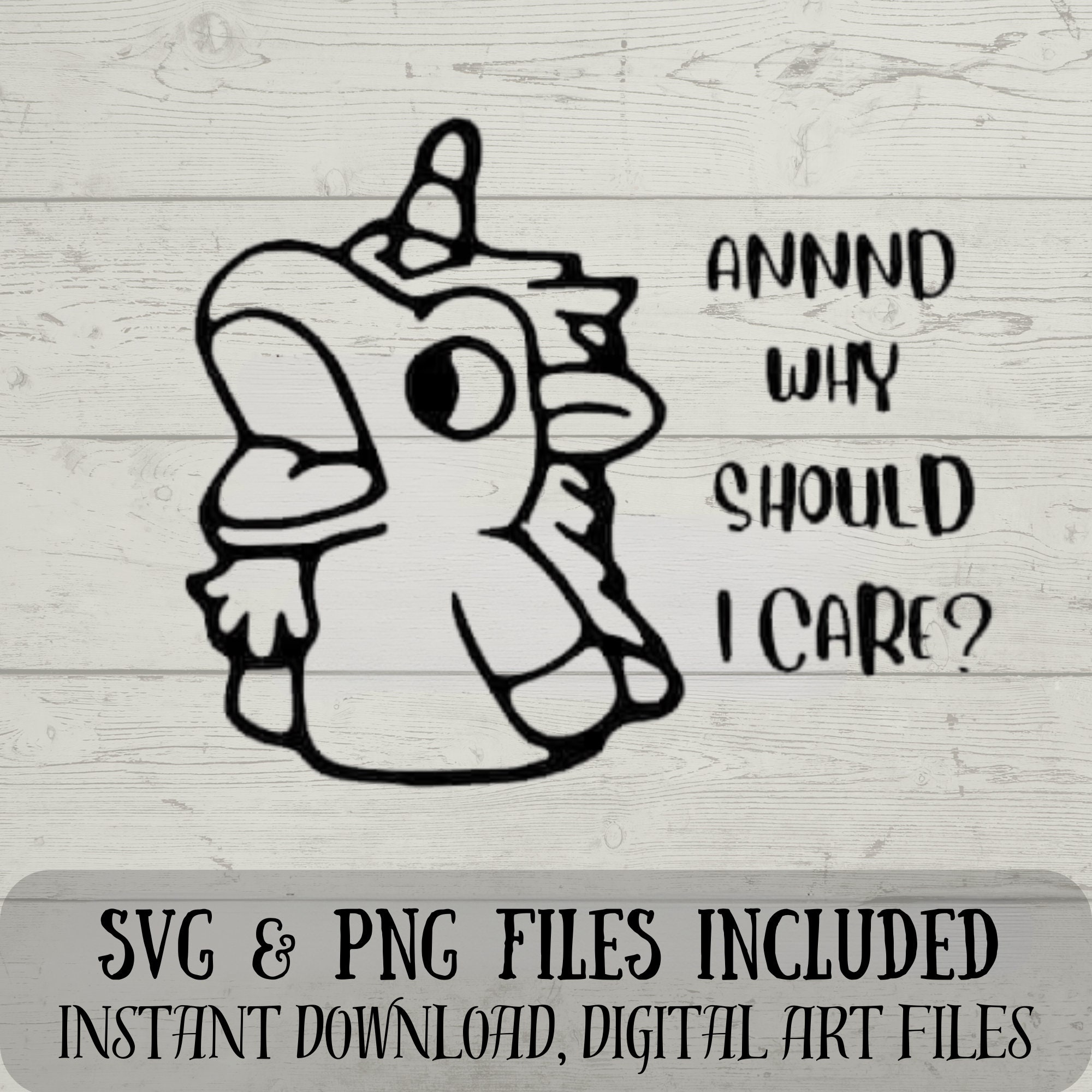 Why Should I Care Unicorse SVG Bluey SVG Unicorse From Bluey SVG ...