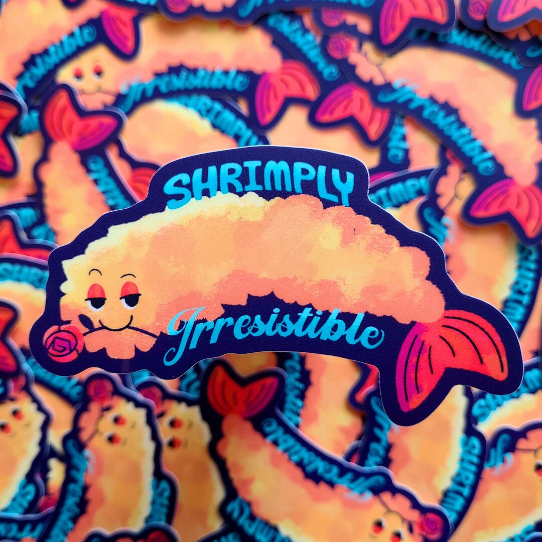 Shrimply Irresistible Tempura Shrimp Sticker - Etsy