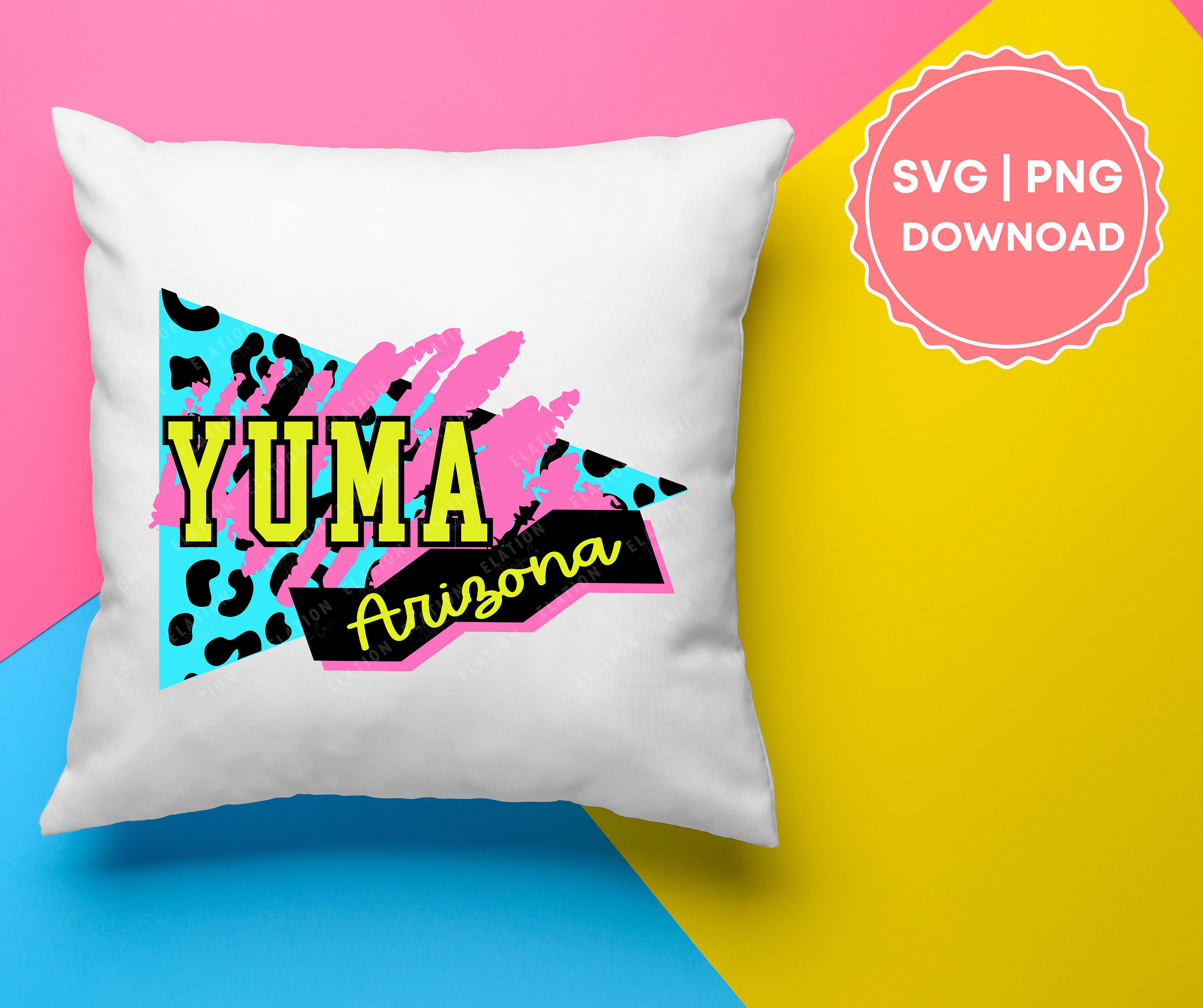 Yuma Arizona Saved by the 90s Retro SVG, PNG, Sublimation, Canva ...