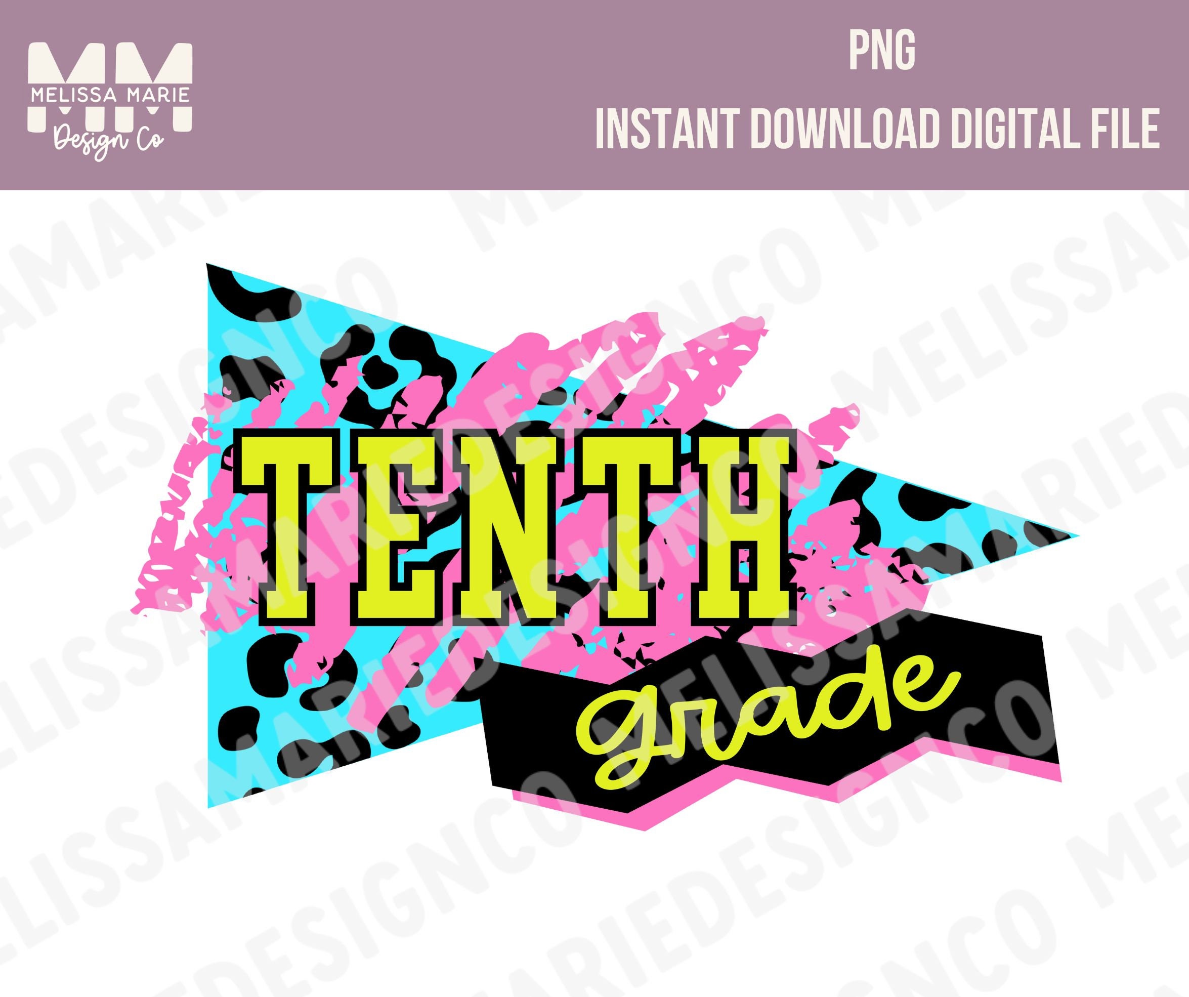 10th Tenth Grade Retro 90's PNG Graphic Download File - Etsy