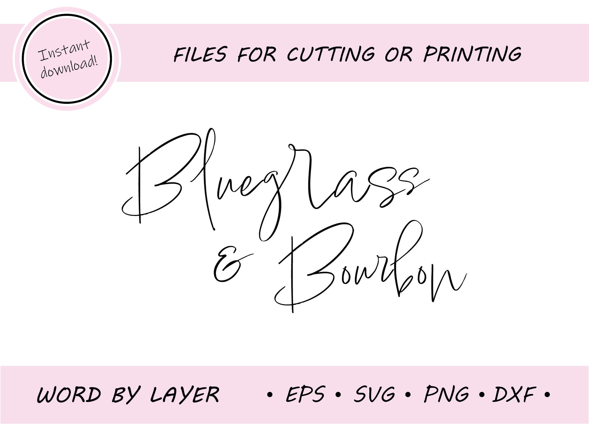 Bluegrass & Bourbon SVG Cut File, Drinking Bourbon, Whiskey, Kentucky ...