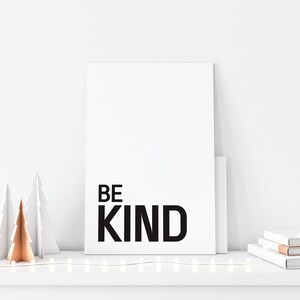 Be Kind Poster, Quote Poster, Inspirational Art, Motivational Poster ...
