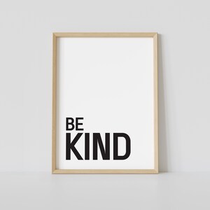 Be Kind Poster, Quote Poster, Inspirational Art, Motivational Poster ...