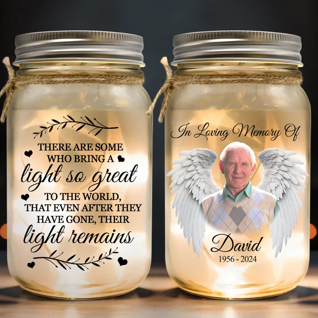 The Light Remains There Some Who Bring A Light, Personalized Mason Jar ...