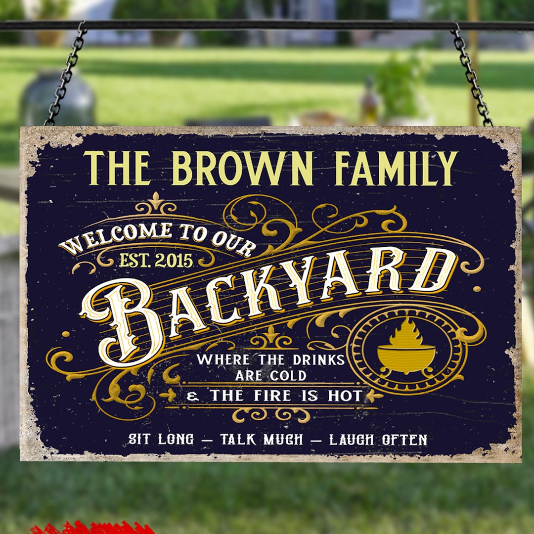 Welcome to Our Backyard | Personalized Metal Sign | Metal Sign for Your ...