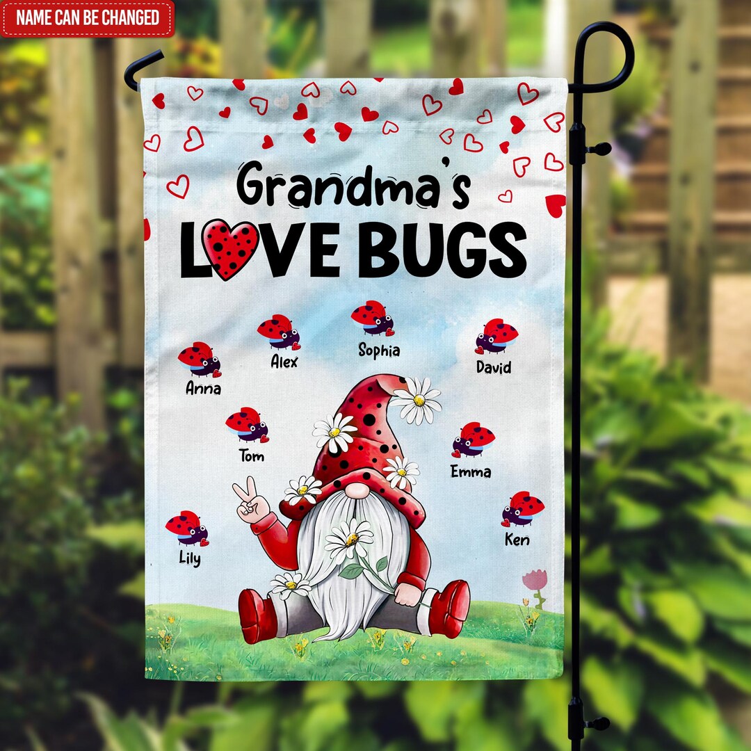 Grandma's Love Bugs - Personalized Garden Flag, Gift for Mommy Nana ...