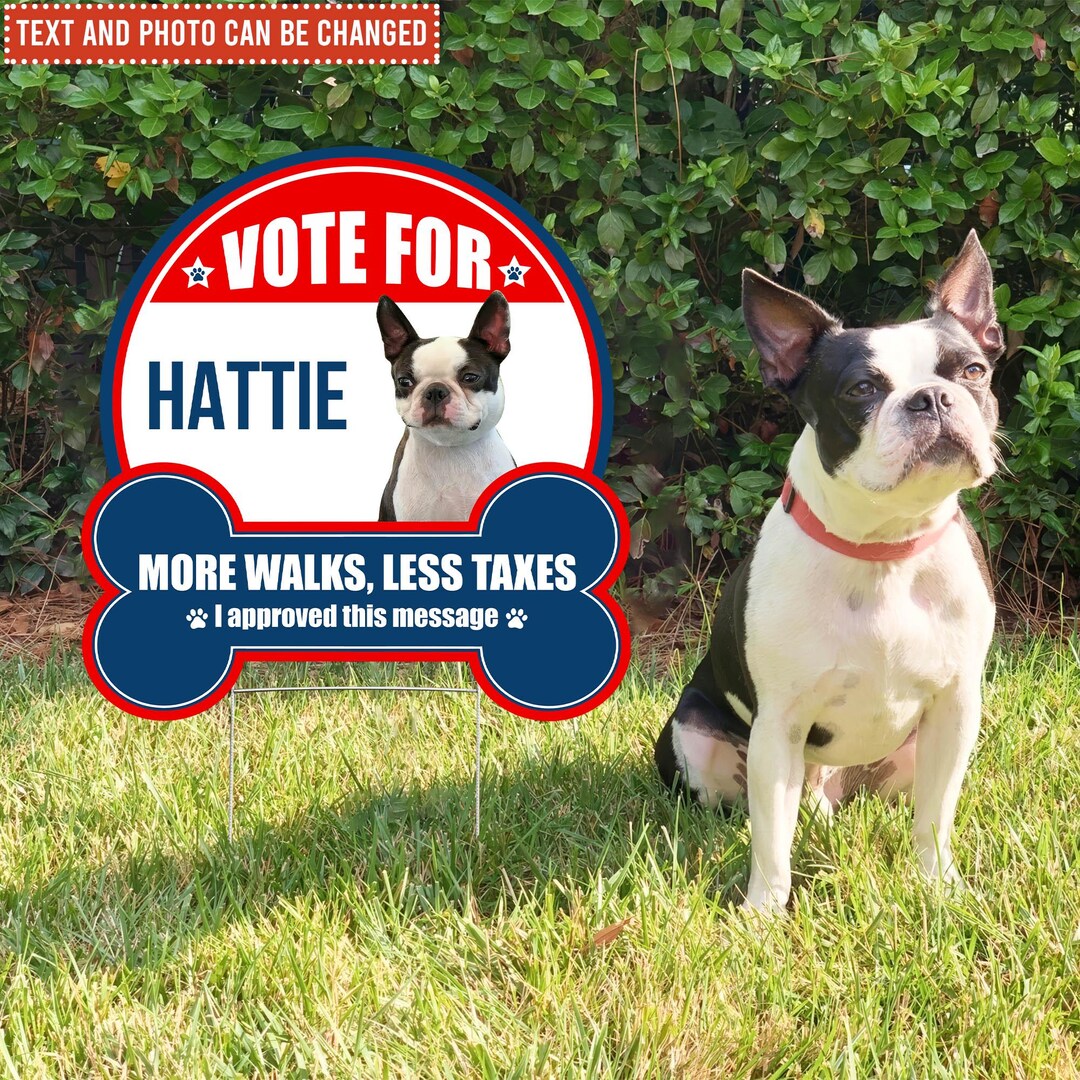 Vote for Furry Friend Custom Dog Photo, Personalized Yard Sign Custom ...