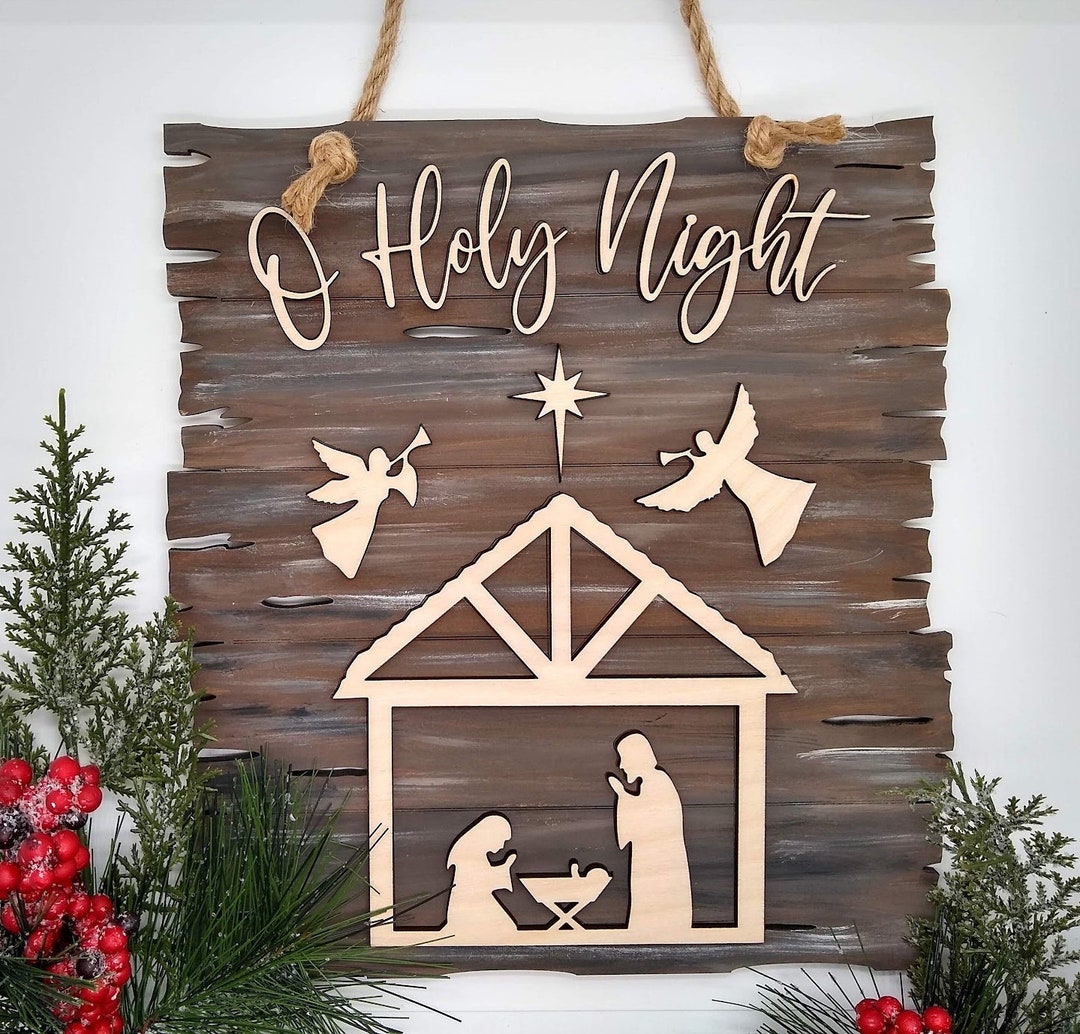 O Holy Night Sign SVG, Nativity Wall Hanging Cut File, Rustic Christmas ...