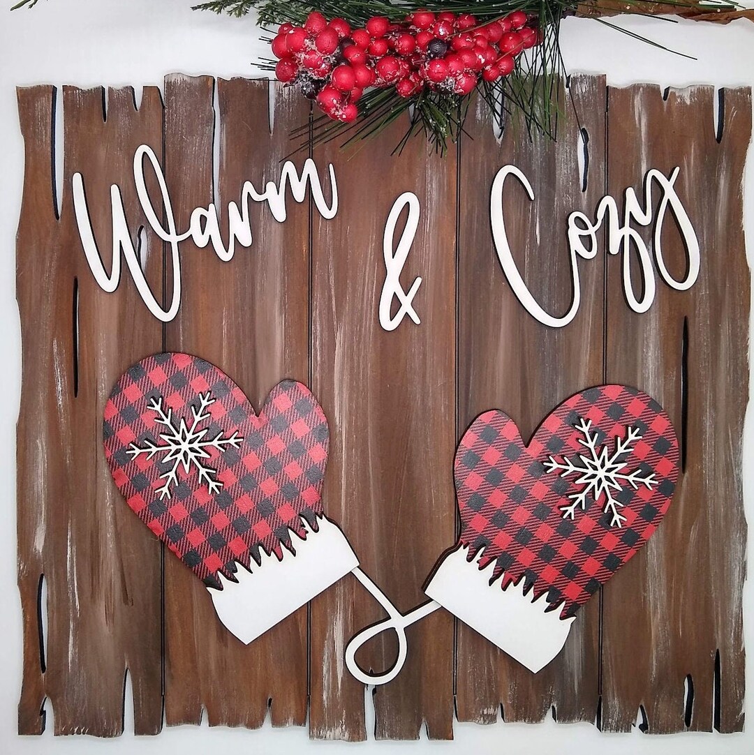 Warm and Cozy SVG, Mittens Wall Hanging Cut File, Rustic Christmas Door ...