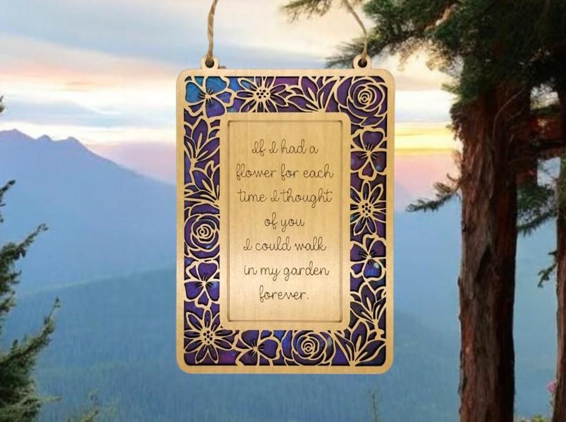 Rectangle Flower Suncatcher SVG, Flower Sign With Quote SVG, If I Had a ...