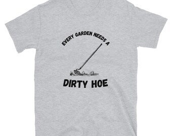 Dirty Hoe Shirt - Etsy