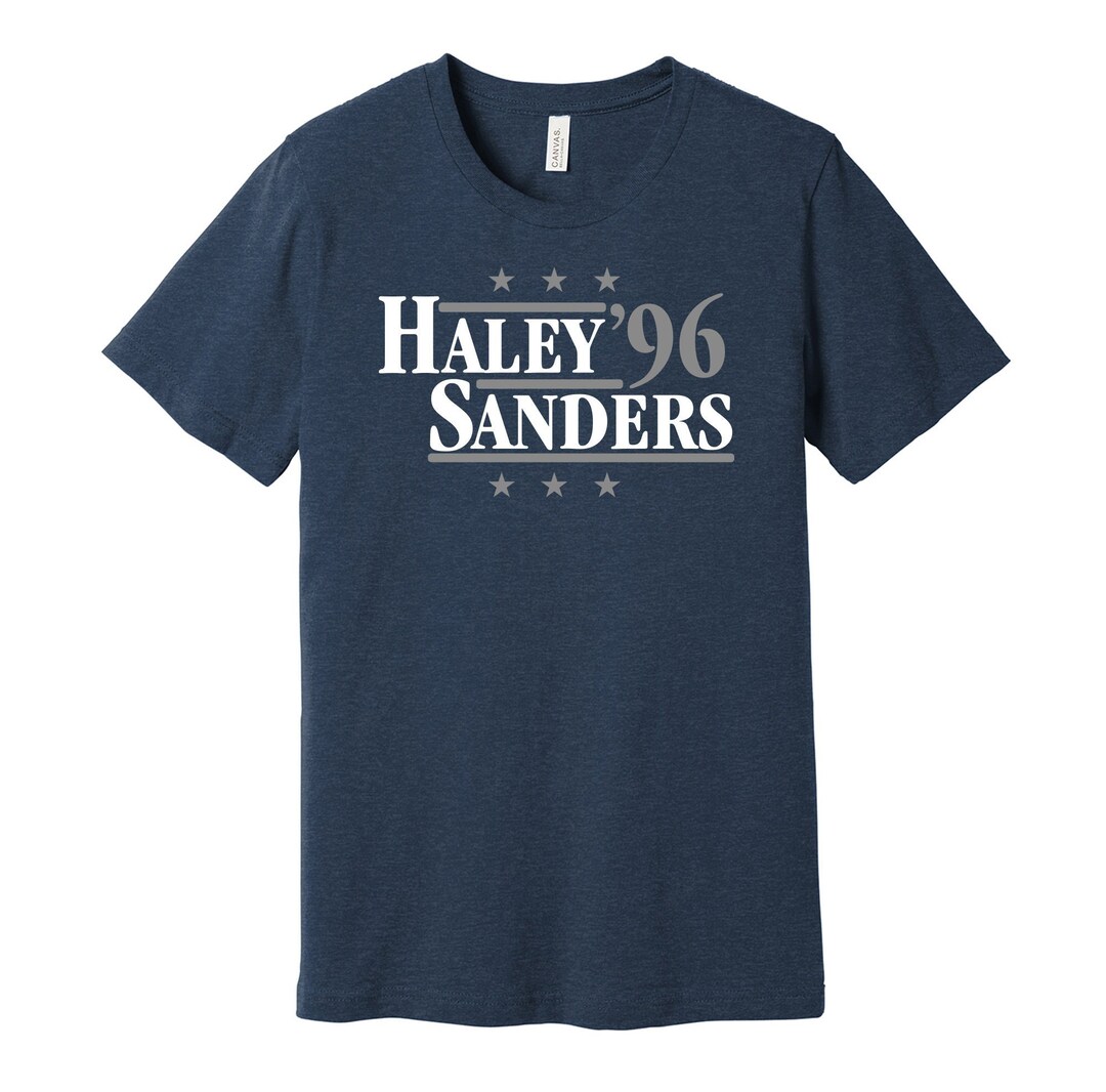 Haley & Sanders '96 - Political Campaign Parody Tee - Football Legends ...