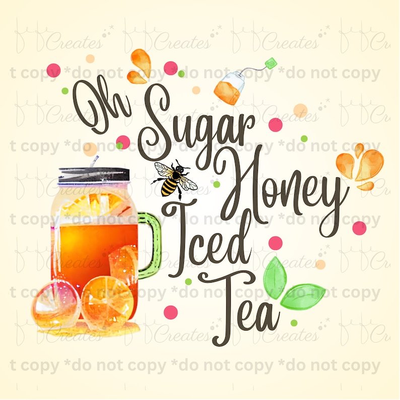 Oh, Sugar Honey Iced Tea | Sweet Tea PNG | Sublimation Design Download ...
