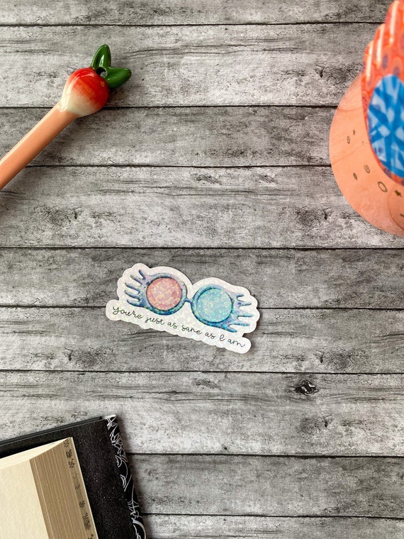 You Are Just as Sane Holographic Sticker Glasses Luna - Etsy