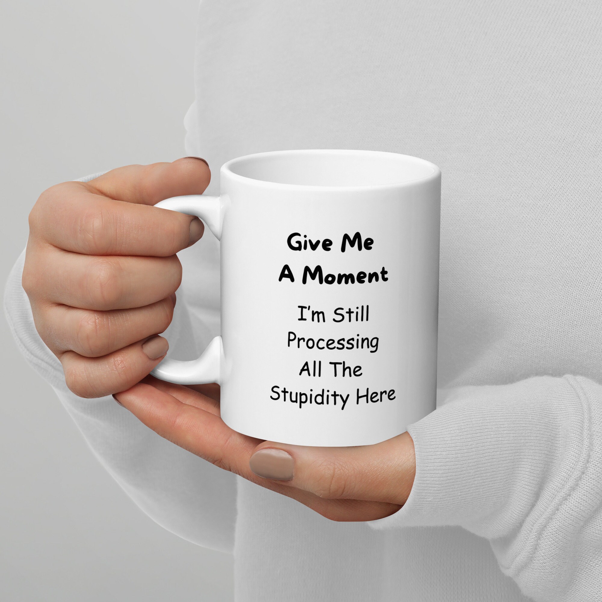 Funny Coffee Mug, Sarcastic Quote Gift, Stupidity Processing - Etsy