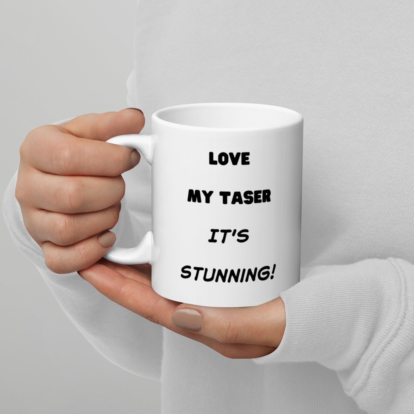 Love My Taser It's Stunning Mug Funny Coffee Mug, Gag Gift, Pun Mug, - Etsy