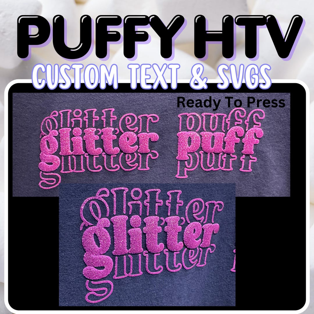 Puff Vinyl, Glitter, Heat Transfer, Bling, Custom Text, Shirt Decal ...