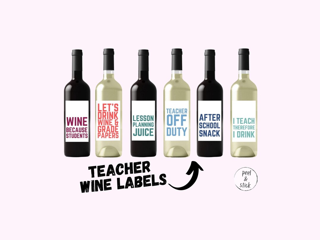 Funny Teacher Gift Wine Labels Custom Wine Bottle Labels Teaching Funny ...