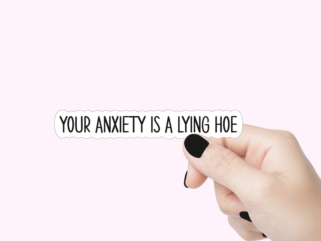 Anxiety Sticker Funny Anxiety Decal Text Sticker Anxiety Joke Quote ...
