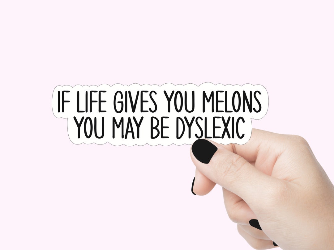 Dyslexia Sticker for Dyslexic Friend Humour Sticker Gift for ...