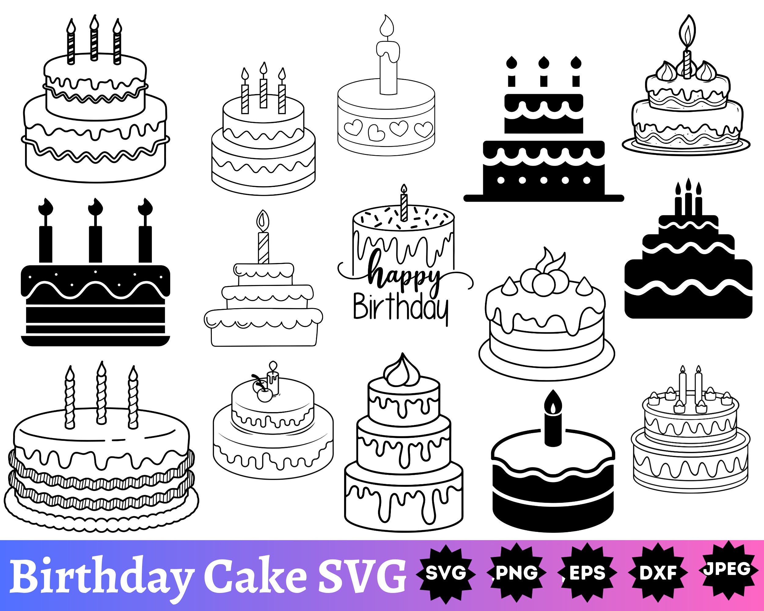 Birthday Cake SVG Cake SVG Cake Silhouette Cake Topper SVG Birthday ...